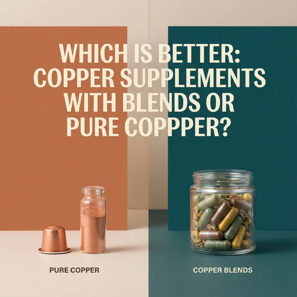 Which Is Better: Copper Supplements with Blends or Pure Copper ...